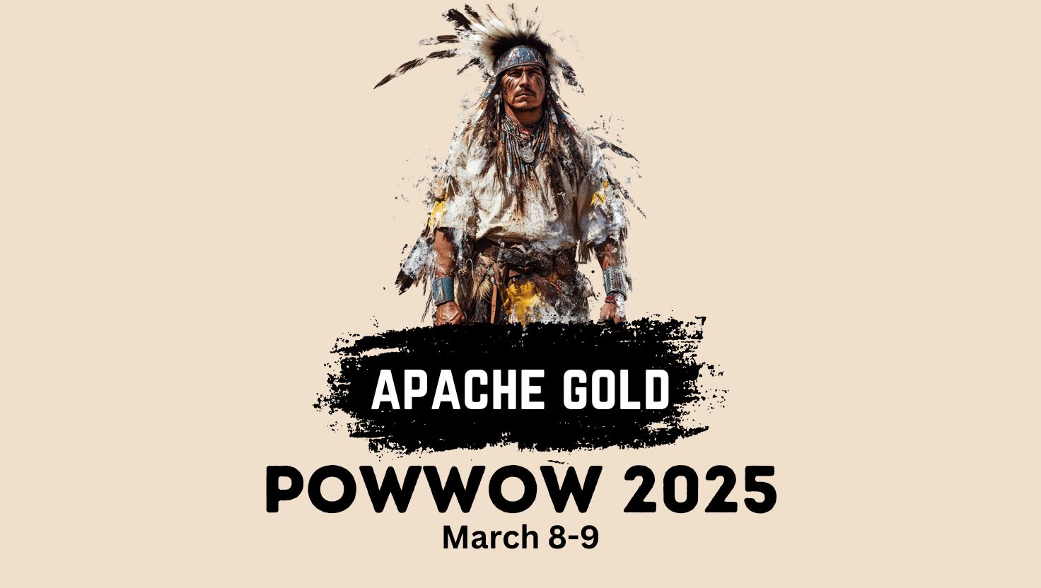 Apache Gold Casino 2025 Intertribal Powwow | March 8-9