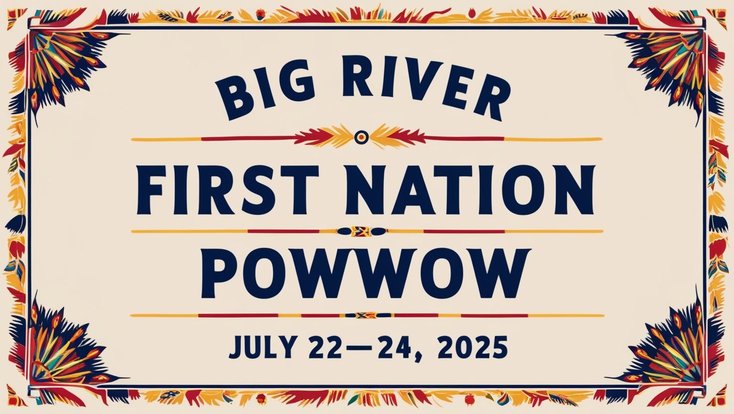 Big River First Nation 2025 Powwow – Dates, Payouts & What